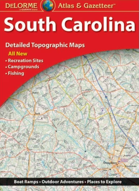 DeLorme Atlas & Gazetteer: South Carolina – Jesse Brown’s Outdoors